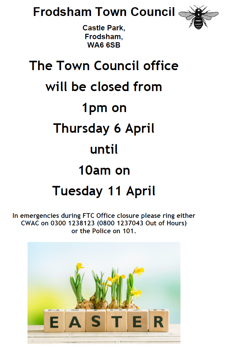 Easter Office Closure - Frodsham Town Council