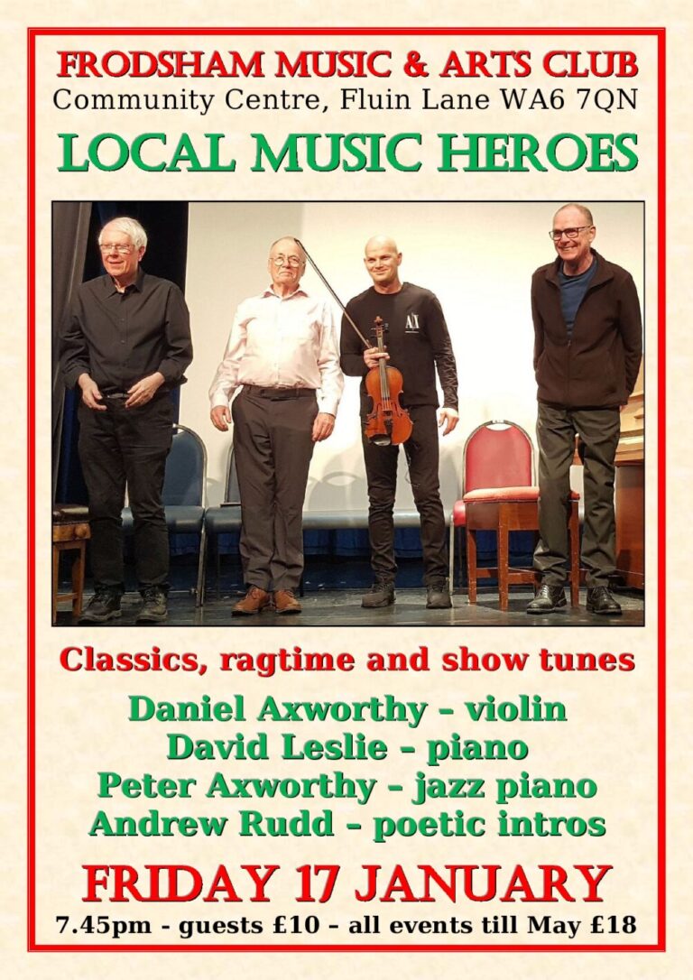 Frodsham Music & Arts Club Present ... 'Local Music Heroes' at Frodsham ...